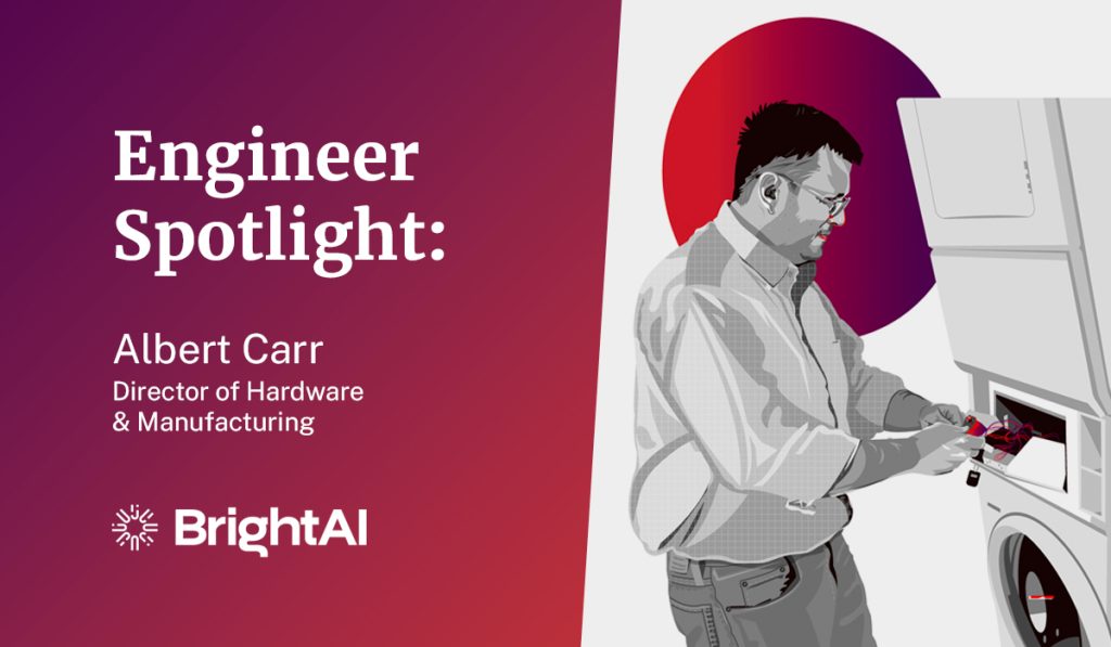 Engineer Spotlight: Albert Carr - BrightAI